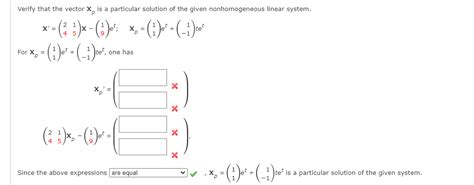 solved verify that the vector xp ﻿is a particular solution