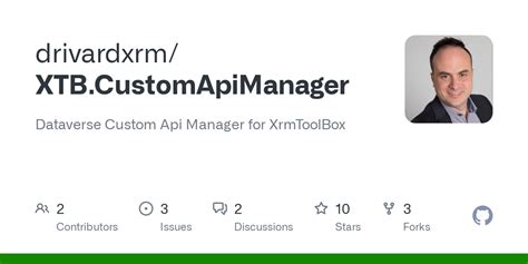 GitHub Drivardxrm XTB CustomApiManager Dataverse Custom Api Manager For XrmToolBox