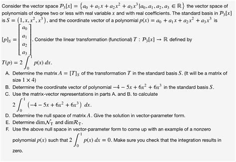 Solved Consider The Vector Space P3 X A0 Ai X A X