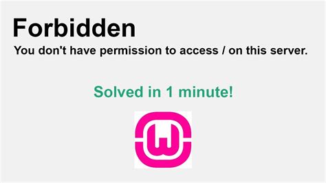 Wamp Forbidden You Dont Have Permission To Access On This Server