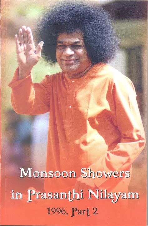 Monsoon Showers In Prasanthi Nilayam Part 2 Sathya Sai Book Store Tustin California Usa