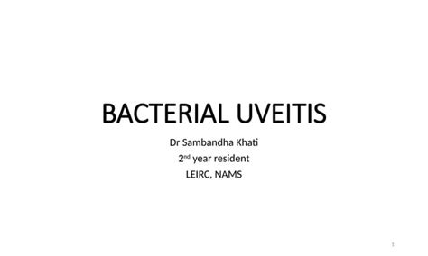 Bacterial Uveitis Tuberculosis Anterior Posterior Manifestation Pptx