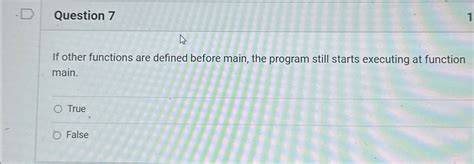 solved question 7if other functions are defined before main