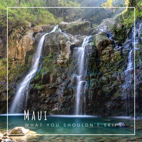 Things You Shouldn T Skip On Maui Geigers Going Global
