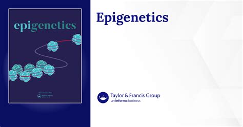 Epigenetics Journal Cancer Epigenetics Latest Research And News