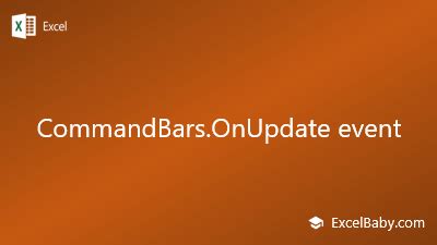 CommandBars OnUpdate Event ExcelBaby