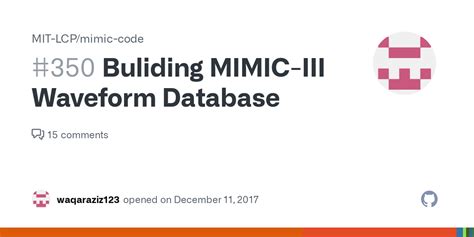 Buliding MIMIC III Waveform Database Issue MIT LCP Mimic Code GitHub