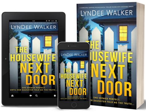 The Housewife Next Door By Lyndee Walker Review Giveaway Escape