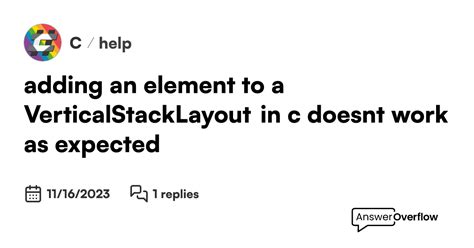Adding An Element To A Verticalstacklayout In C Doesnt Work As