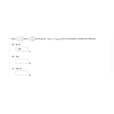 solved let u [1 3] ﻿and v [54] ﻿and let u v 2u1v1 3u2v2