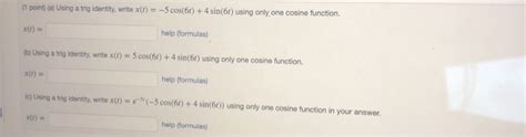 solved 1 point a using a trig identity write x t 5