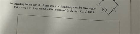 Recalling That The Sum Of Voltages Around A Closed
