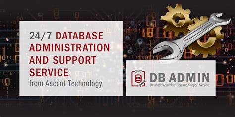 database administration and support service ascent technology