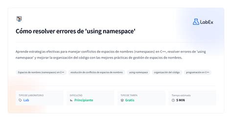 Cómo Resolver Errores De Using Namespace Labex