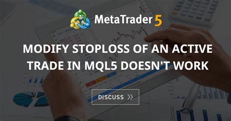 Modify Stoploss Of An Active Trade In Mql5 Doesnt Work Trading