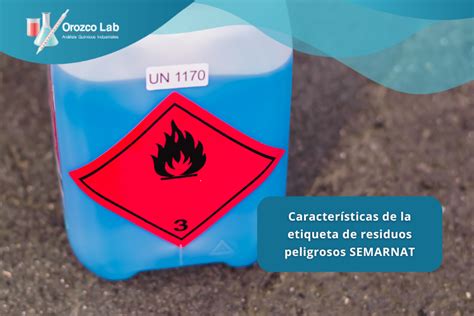 Características De La Etiqueta De Residuos Peligrosos Semarnat