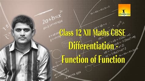 Class 12 Xii Maths Cbse Differentiation Function Of Function Youtube