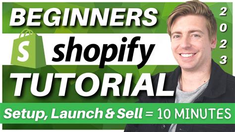 Shopify Tutorial For Beginners Launch And Start Selling In 10 Minutes