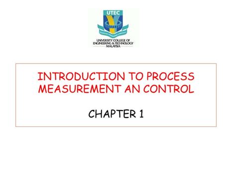 Chapter 1 Introduction Process Instrumentation Ppt