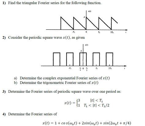 Solved Find The Triangular Fourier Series For The Chegg