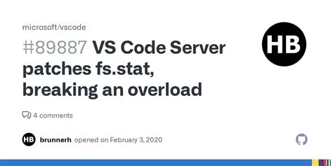 Vs Code Server Patches Fs Stat Breaking An Overload · Issue 89887 · Microsoft Vscode · Github