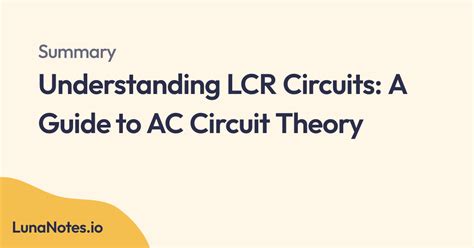 understanding lcr circuits a guide to ac circuit theory video