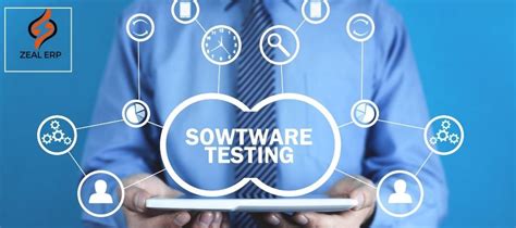 Various Methods For ERP Software Testing Zeal ERP
