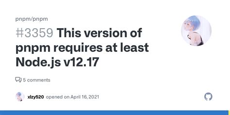This Version Of Pnpm Requires At Least Nodejs V1217 · Issue 3359