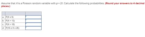 Solved Assume That X Is A Poisson Random Variable With μ 21