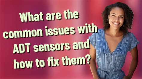 What Are The Common Issues With ADT Sensors And How To Fix Them YouTube