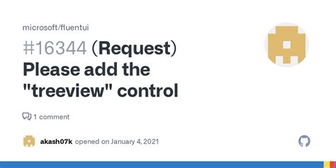 request please add the treeview control · issue 16344 · microsoft fluentui · github