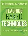 Teaching Naked How Moving Technology Out Of Your College Classroom