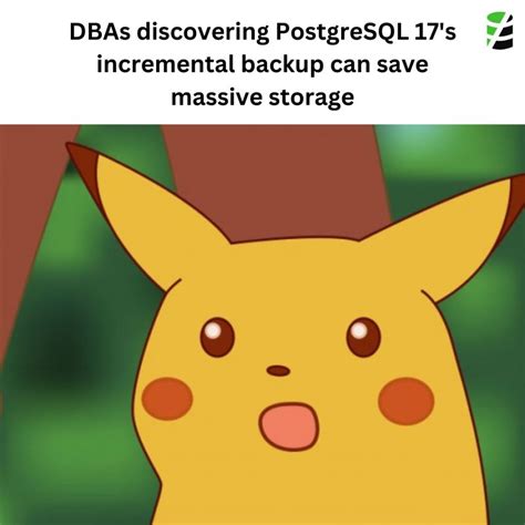Postgresql Database Postgresql17 Incrementalbackup Costsavings