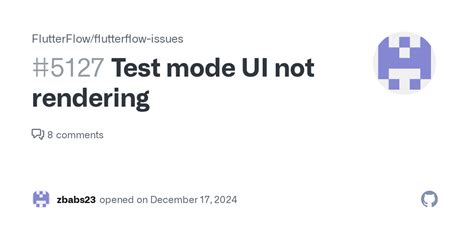 Test Mode Ui Not Rendering · Issue 5127 · Flutterflowflutterflow Issues · Github