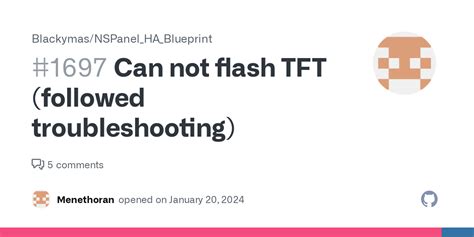 Can Not Flash Tft Followed Troubleshooting · Issue 1697 · Blackymasnspanelhablueprint · Github