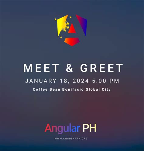 Angular Ph 🌟 Meet And Greet Alert 🌟 📅 Date January