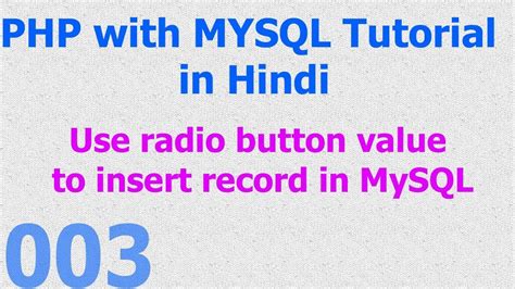 003 Php Mysql Database Beginner Tutorial Insert Record With Radio