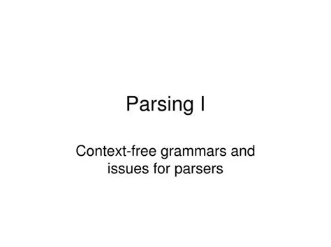 Ppt Parsing I Powerpoint Presentation Free Download Id1423562