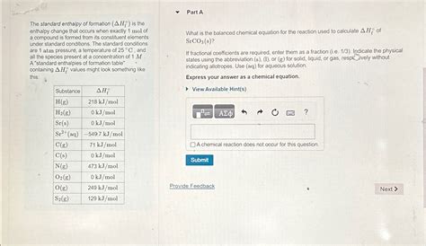 Solved Part Athe Standard Enthalpy Of Formation Δhf° ﻿is