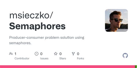 Github Msieczkosemaphores Producer Consumer Problem Solution Using Semaphores