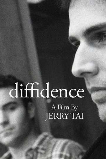 Where To Watch Diffidence 2010 Moviefone