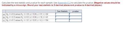 Solved Calculate The Test Statistic And P Value For Each Chegg Com