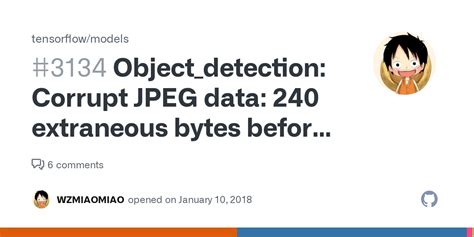 Objectdetection Corrupt Jpeg Data 240 Extraneous Bytes Before Marker