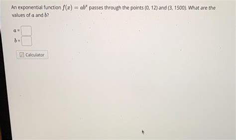 solved an exponential function f x ab passes through the