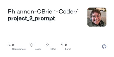 Github Rhiannon Obrien Coder Project 2 Prompt