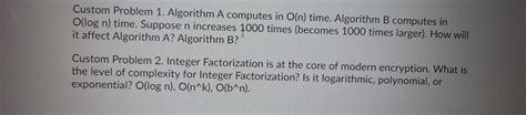solved custom problem 1 algorithm a computes in o n time