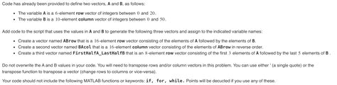Solved Code Has Already Been Provided To Define Two Vectors
