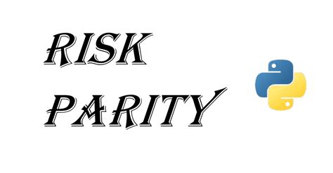 Henry S Quantopia Risk Parity Python Code