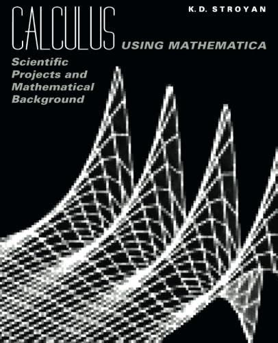 calculus using mathematica scientific projects and mathematical