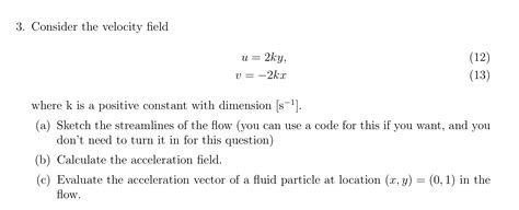 Solved Consider The Velocity Field U Ky V Kx Where K Chegg